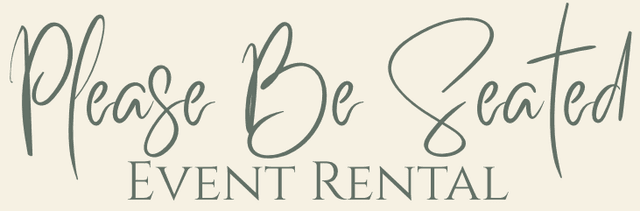 Please Be Seated Event Rental