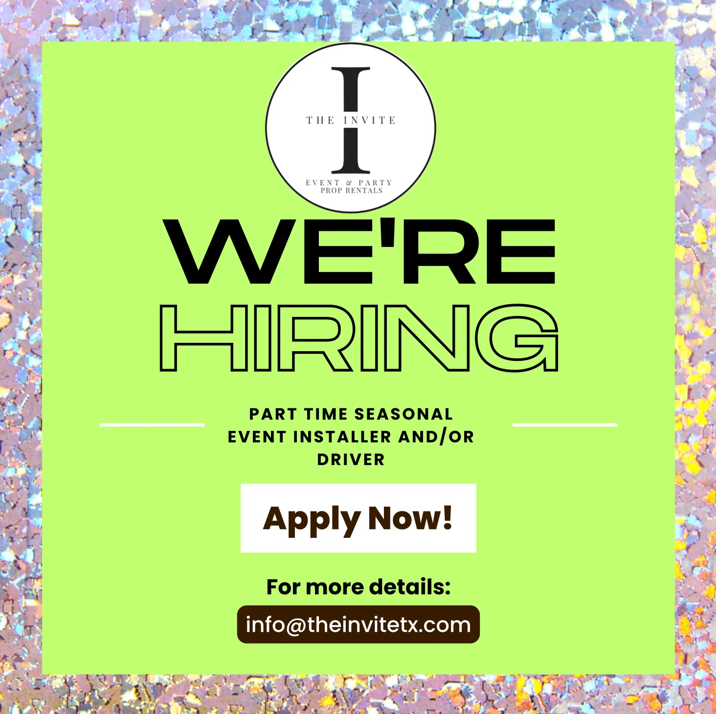 Now Hiring | The Invite | Event & Party Prop Rentals